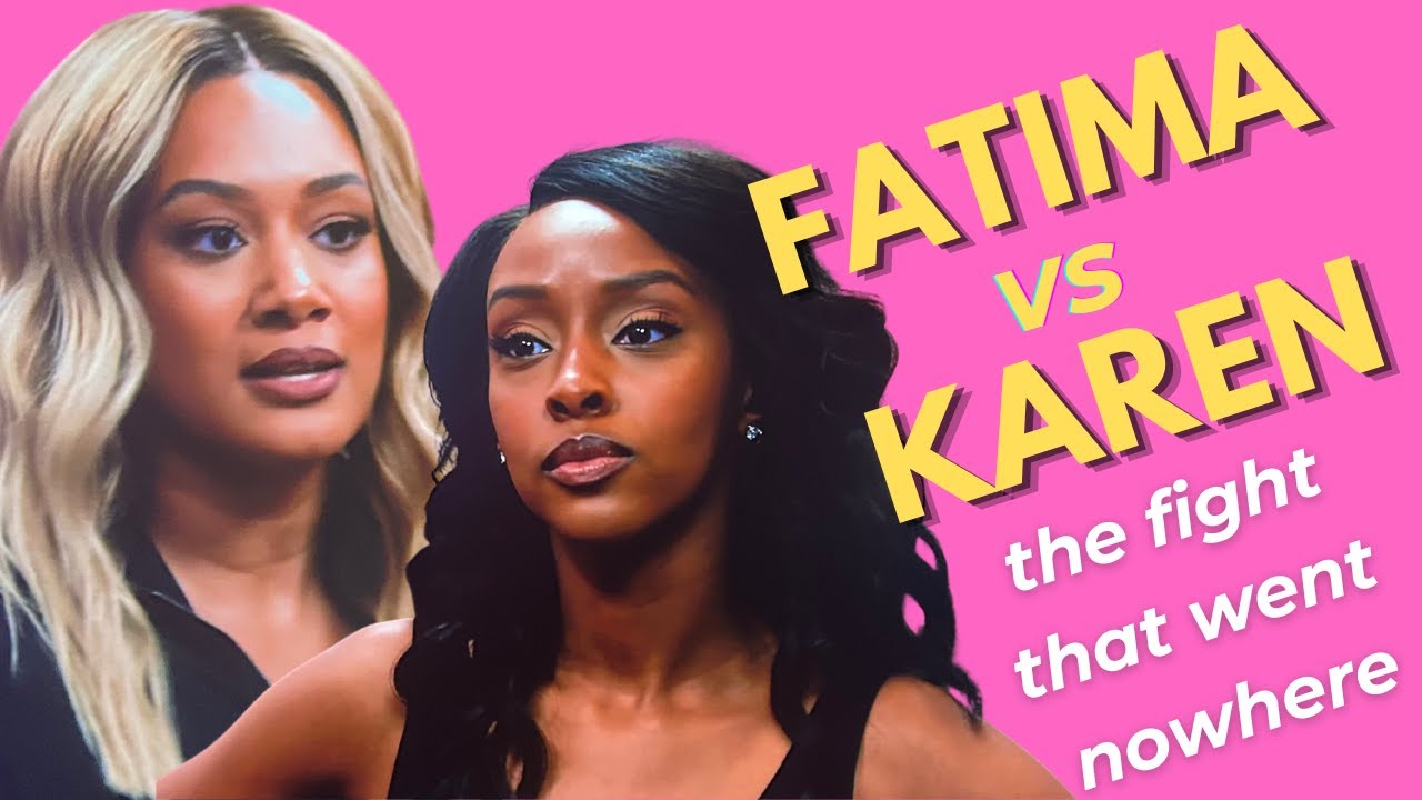SISTAS: Fatima vs Karen - The Fight that went Nowhere - YouTube