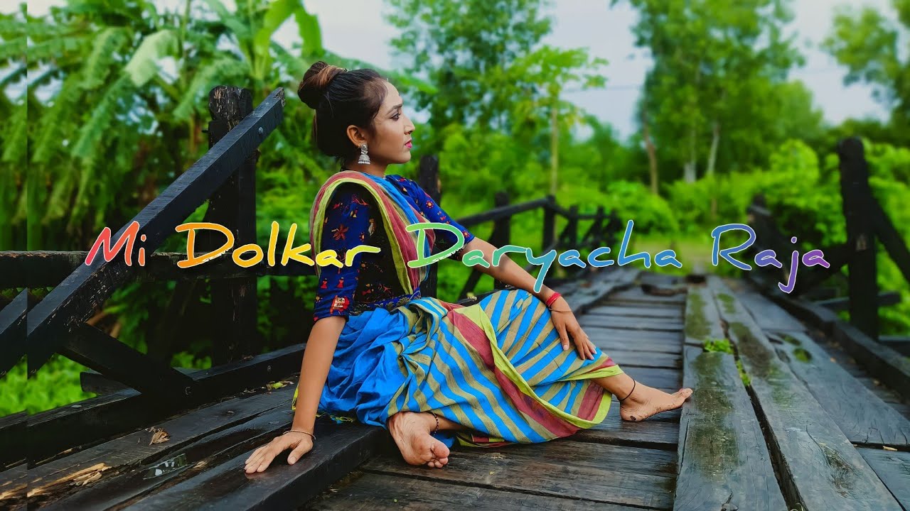 l Mi Dolkar Daryacha Raja l Arijit Singh ll De Dol Dol Dance cover ll ...