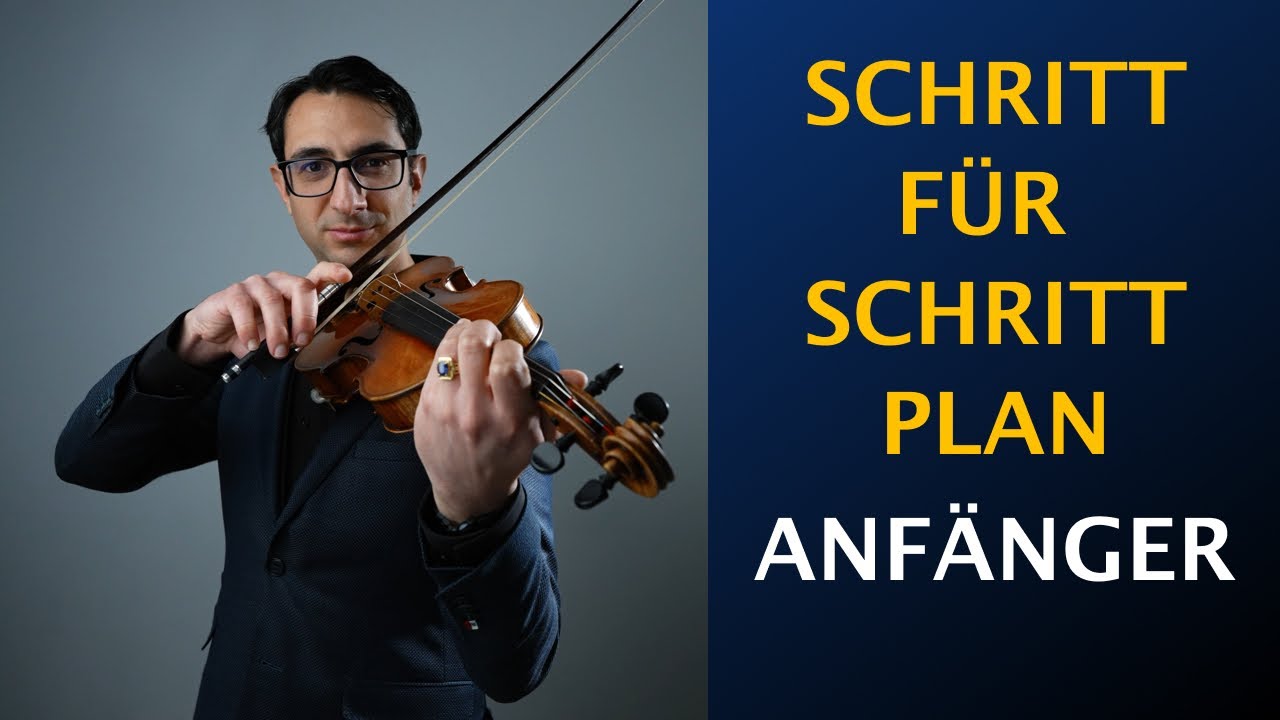 Geige als kompletter Anfänger: Schritt-für-Schritt Plan - YouTube