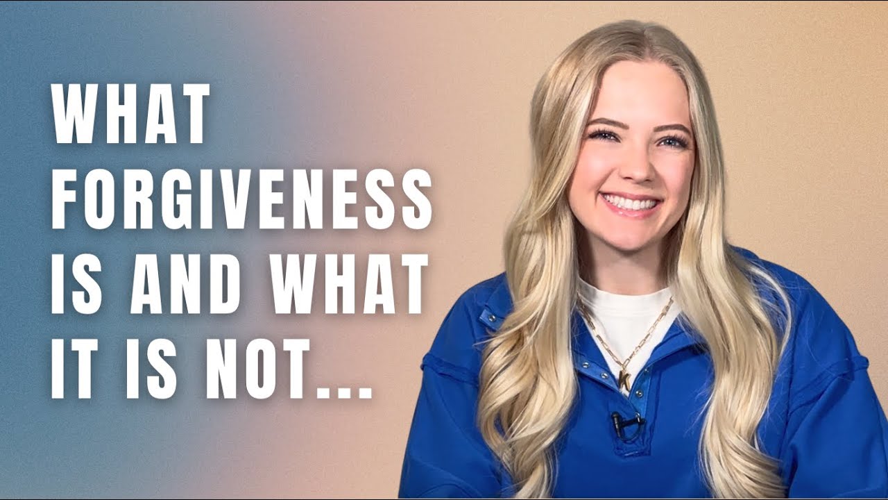 The Power of Forgiveness: What Forgiveness IS And What It Is NOT - Ep ...