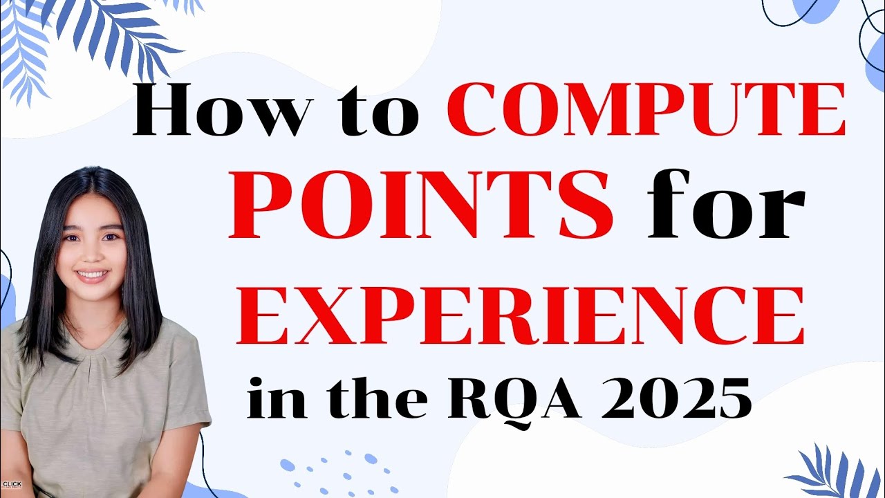 How to COMPUTE POINTS for EXPERIENCE in the RQA 2025 | Computing Points ...