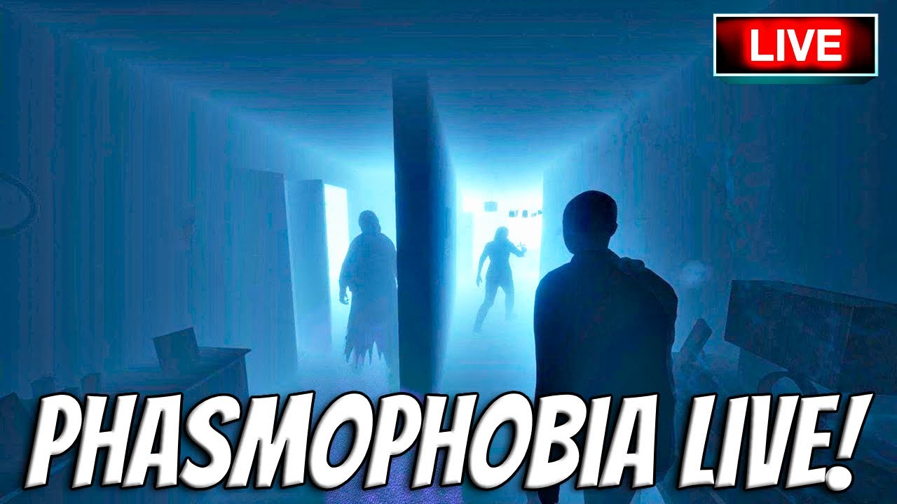 Phasmophobia Update For The First Time! (Phasmophobia Livestream) - YouTube