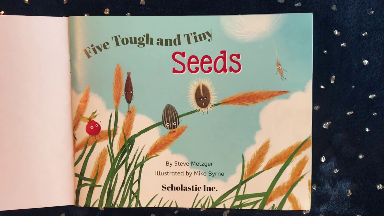 “Five Tough and Tiny Seeds” Read aloud - YouTube
