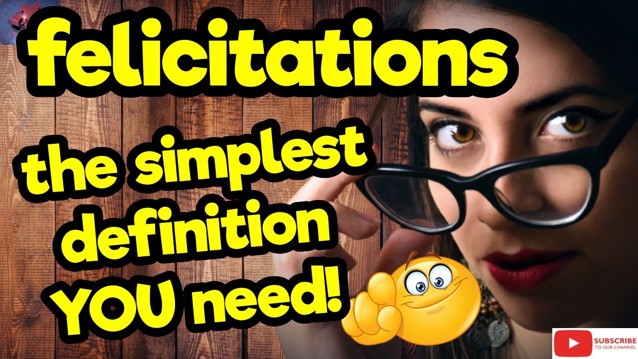 The simplest definition YOU need!! ''FELICITATIONS'' #tellsvidetionary ...