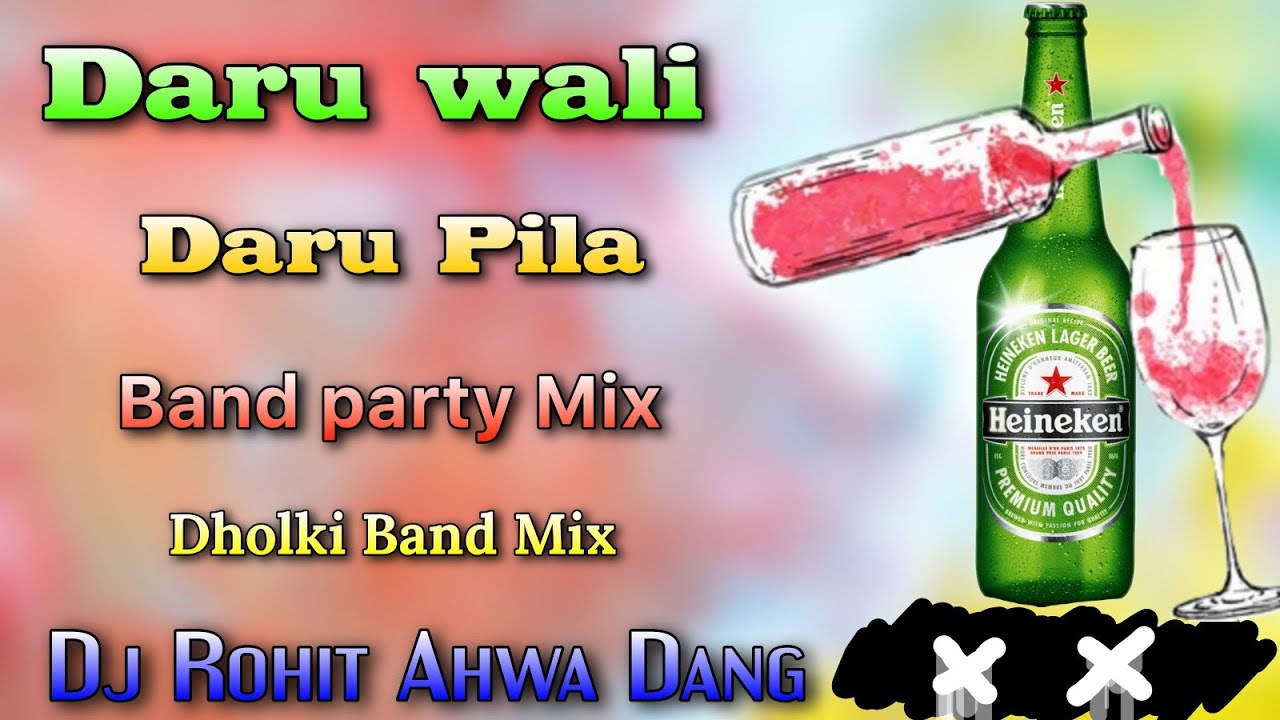 Daru Wali Daru Pila__Band Party Timli Mix__Dj Rohit Ahwa Dang - YouTube