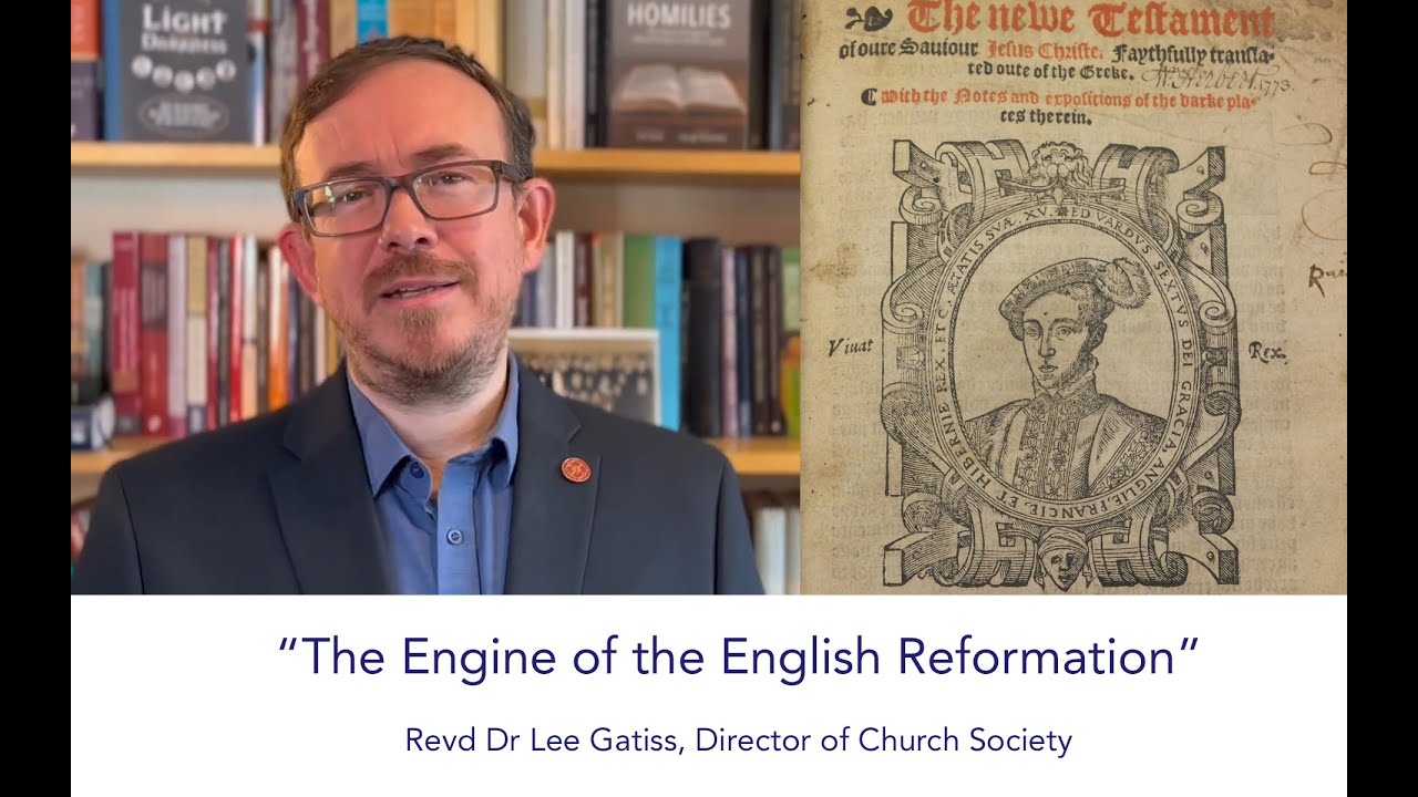 The Engine of the English Reformation -- Lee Gatiss - YouTube