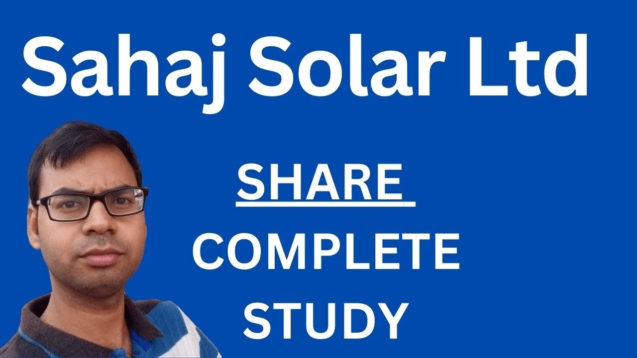 Sahaj Solar Share - Complete Study | Sahaj Solar Share Latest News ...