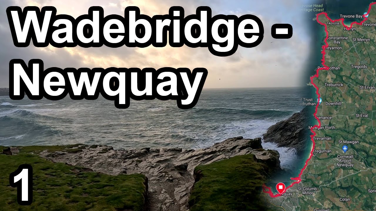 Wadebridge to Newquay - walking to Land's End day 1 - YouTube