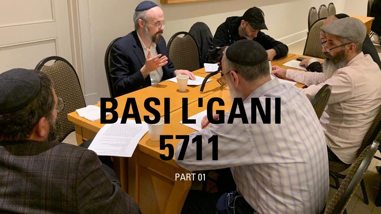 BASI L'GANI 5711 pt. 1/3 | Rabbi Levi Y. New - YouTube