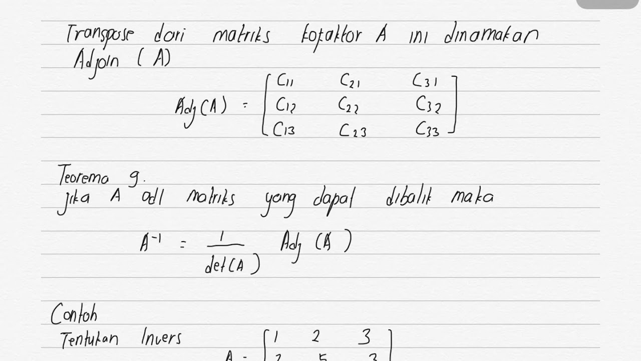 Menentukan invers matriks menggunakan matriks kofaktor - YouTube