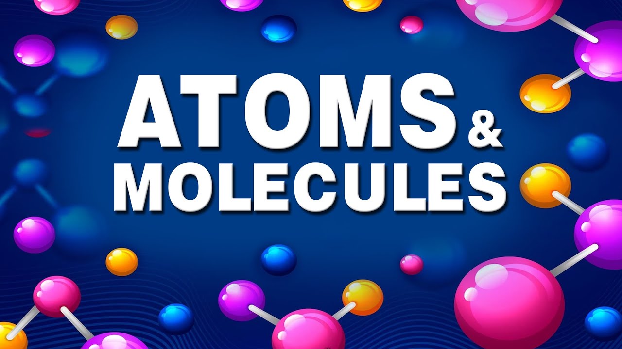 Class 9 | Atoms & Molecules | CBSE Board | Science | Home Revise - YouTube