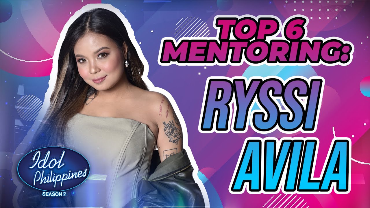 Top 6 Mentoring: Ryssi Avila | Idol Xclusive Pass | Idol Philippines Season 2 - YouTube