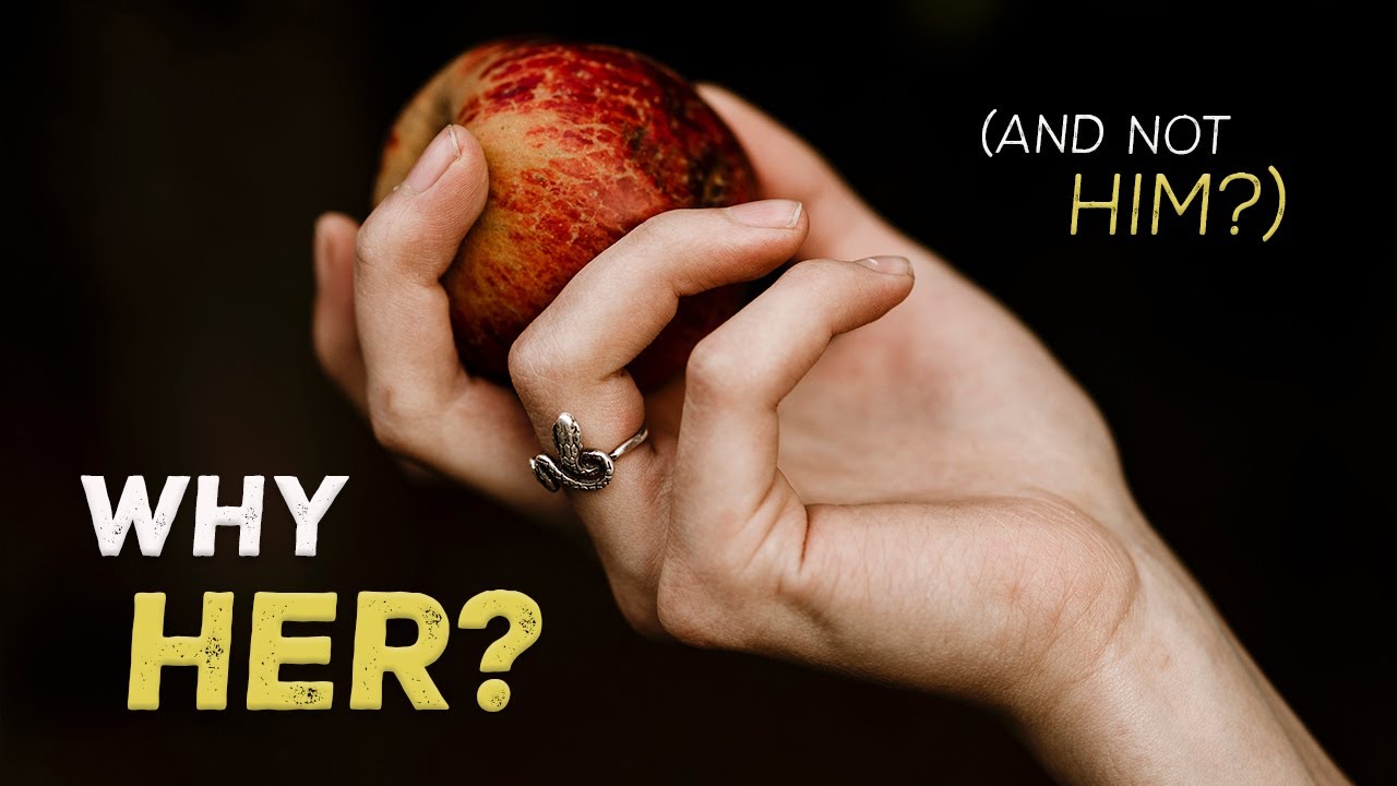 Why Did Satan Tempt the WOMAN - And Not the MAN? | Genesis 3 - YouTube