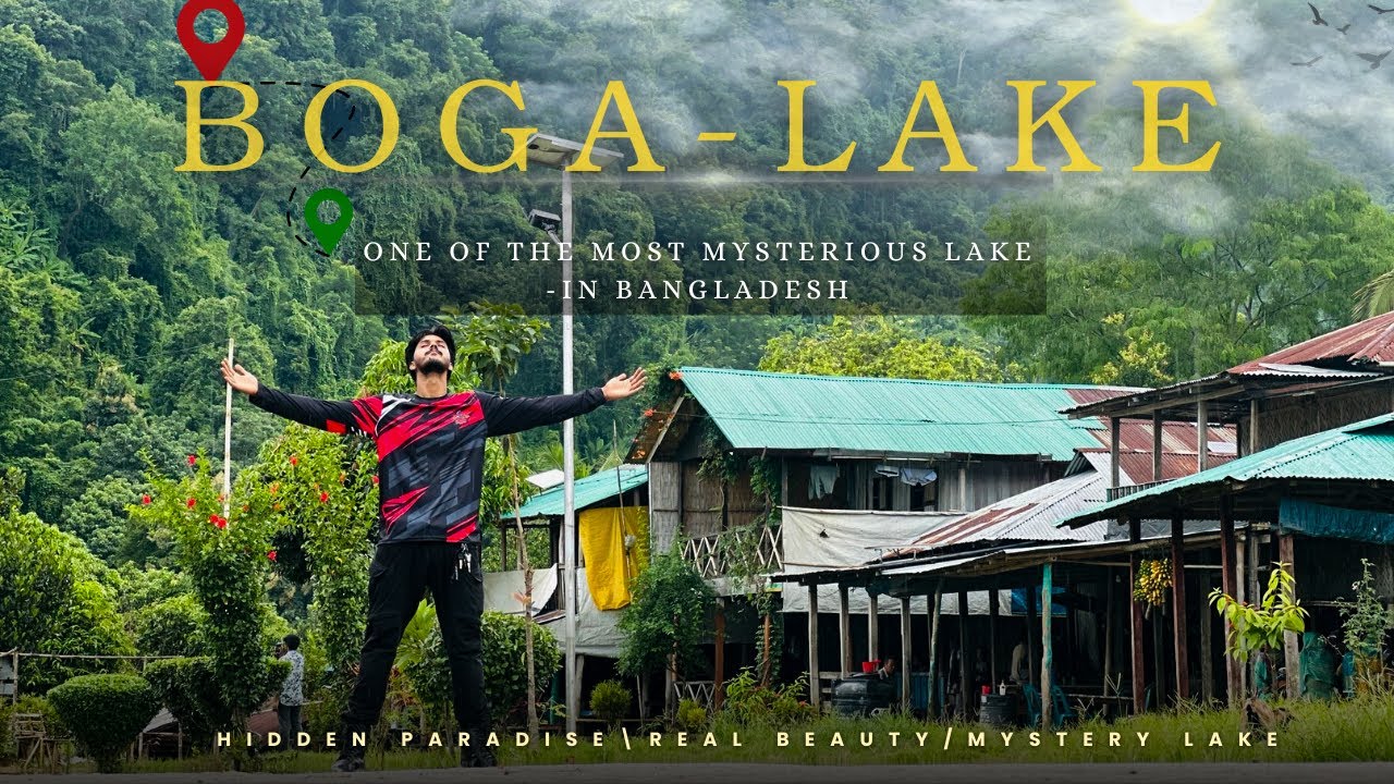 Exploring Boga Lake (বগা লেক) | Most Beautiful Lake in Bandarban ...