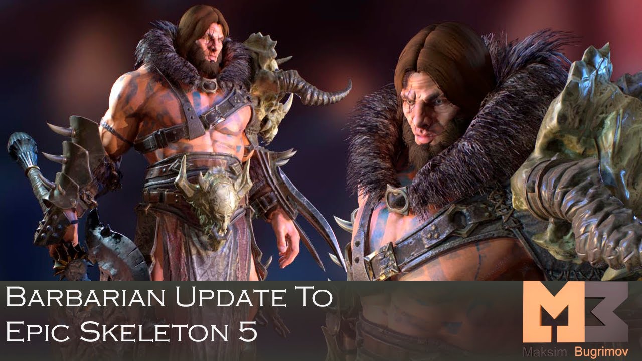 Barbarian Update To Epic Skeleton 5 - YouTube