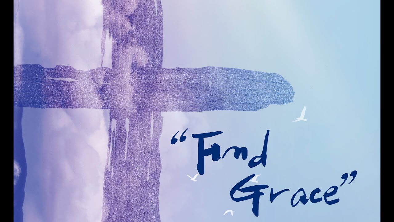 2022 9-10월 신앙생활 캠페인 'Find Grace' - YouTube