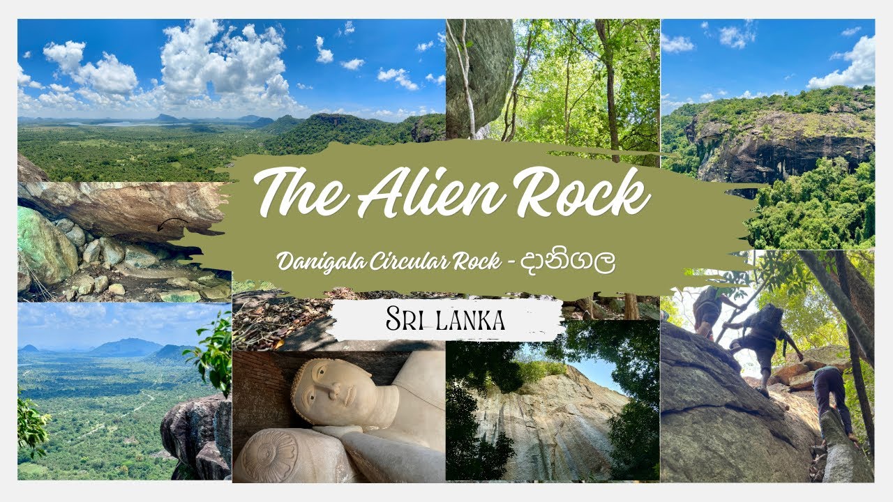 Alien Mountain | Danigala Circular Rock (දානිගල) in Sri Lanka | Hiking ...