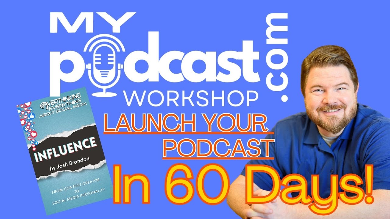 Let's Get Started with My Podcast Workshop! Launch Your Podcast in 60 ...
