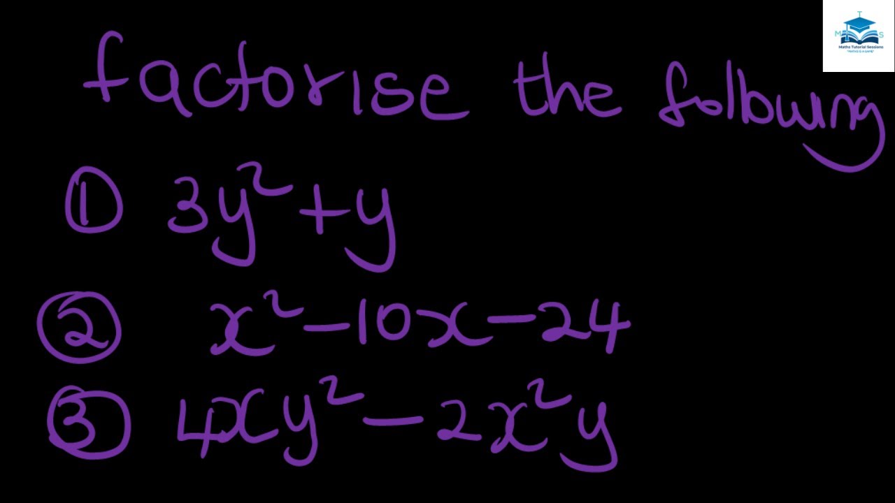 Factorizing Algebraic Expressions | Binomial | Trinomial - YouTube