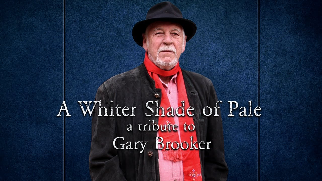 A Whiter Shade of Pale - A Tribute to Gary Brooker - YouTube