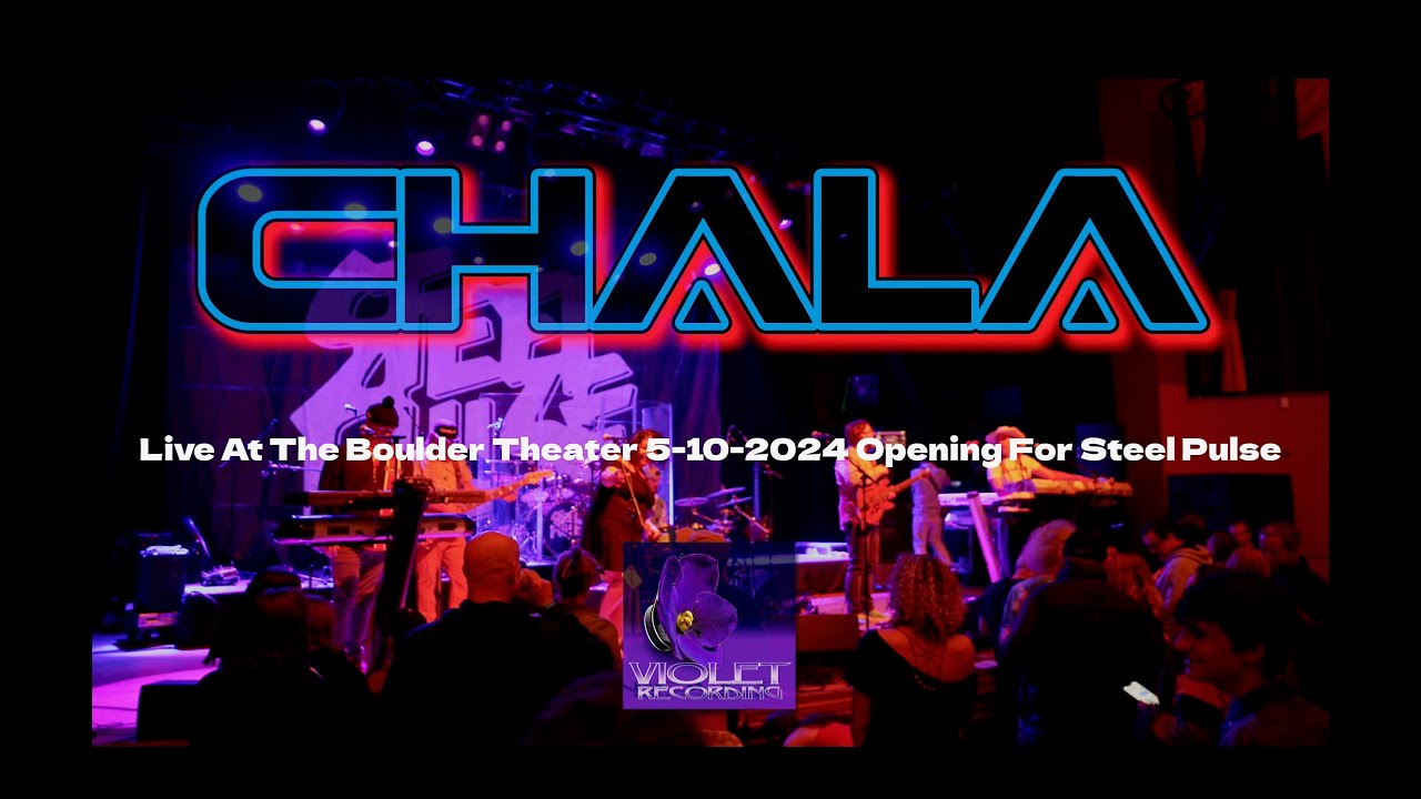 Chala Live At The Boulder Theater 5/10/24 Opening For Steel Pulse - YouTube