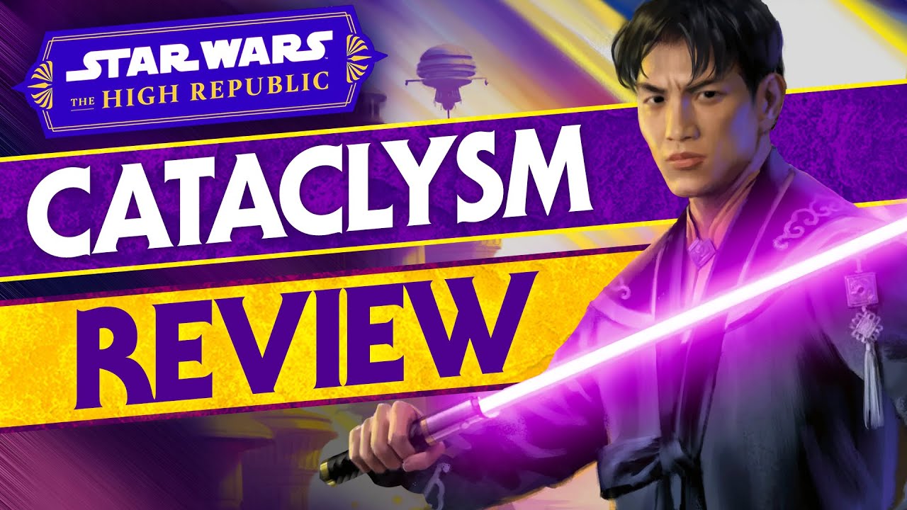 Star Wars: The High Republic - Cataclysm Book Review - YouTube