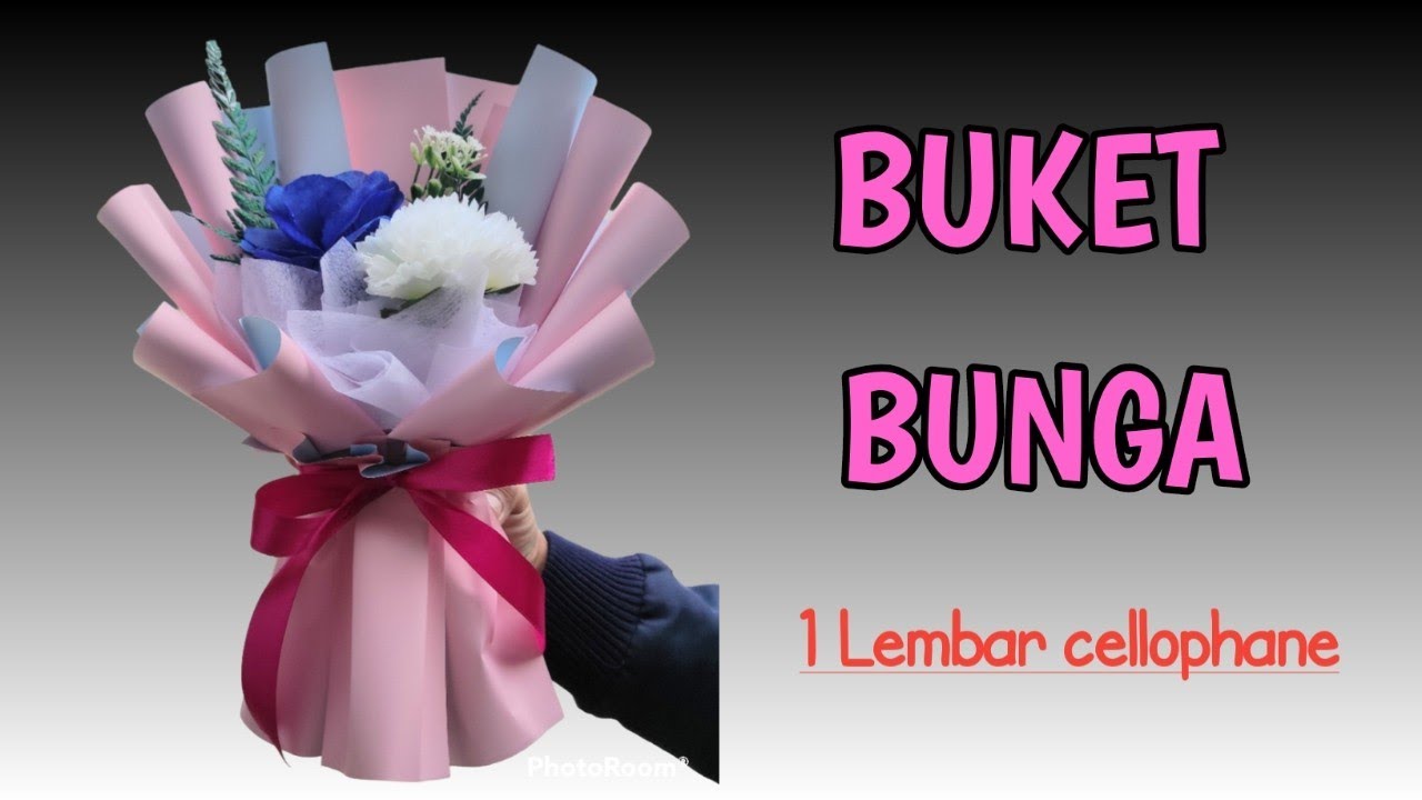 BUKET BUNGA 1 LEMBAR CELLOPHANE// Flowers Bouquet // Buket bunga simple ...