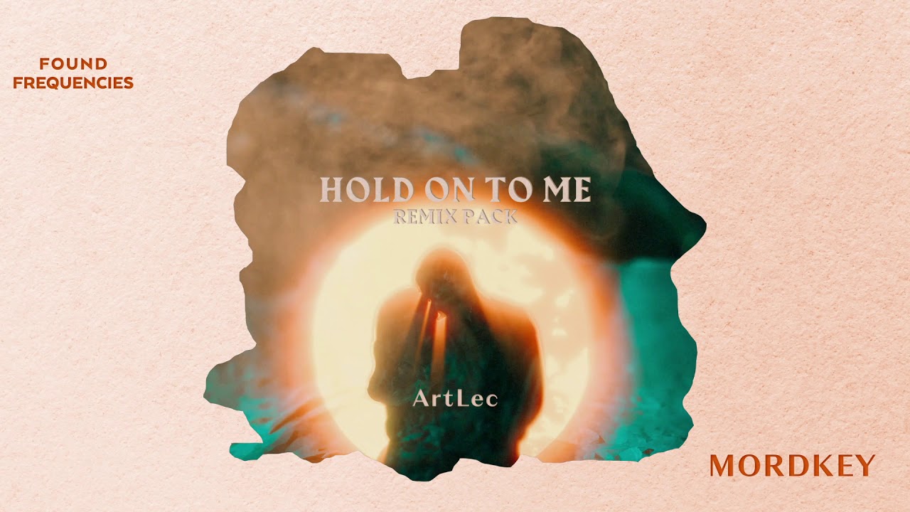Mordkey - Hold On To Me (ArtLec Remix) - YouTube Music