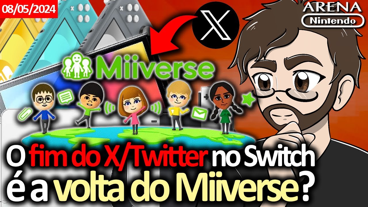 SWITCH 2 - NINTENDO ABANDONA O TWITTER! O Miiverse vai VOLTAR?! | Arena ...