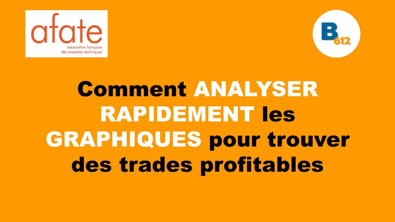 Comment Analyser Rapidement les Graphiques pour Trouver des Trades ...