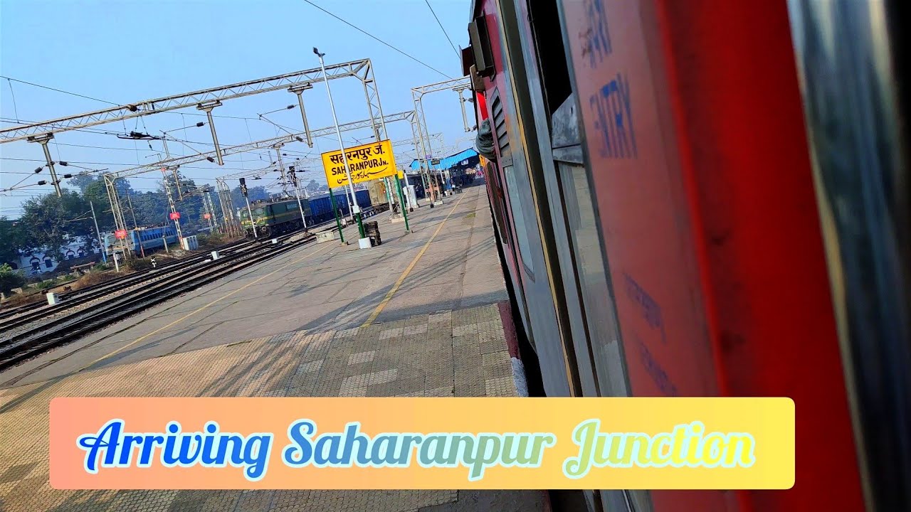 Saharanpur Railway Station ! Saharanpur Junction Railway Station ...
