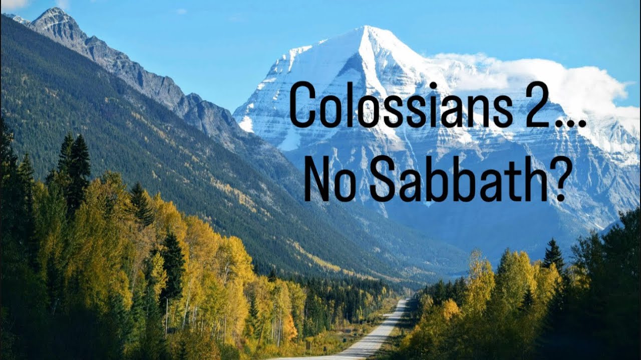 Colossians 2… No Sabbath? - YouTube