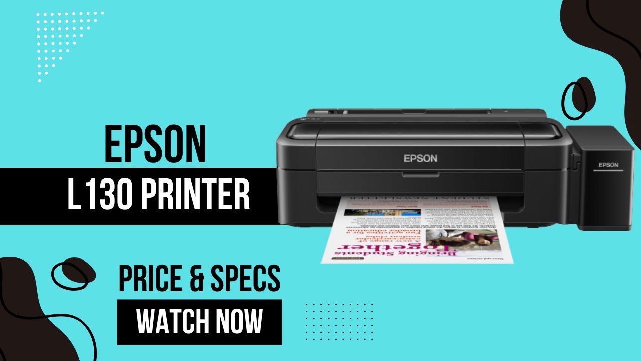 Epson L130 Printer Review: Affordable Printing Solution for Home and ...