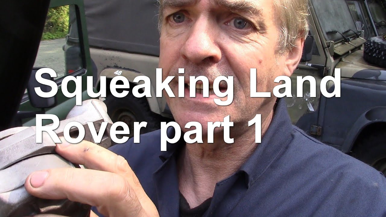 Squeaking Land Rover part 1 - YouTube