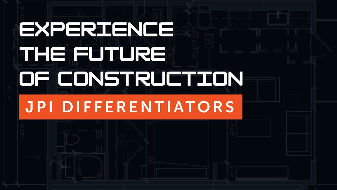 Experience the Future of Construction | JPI Differentiators - YouTube
