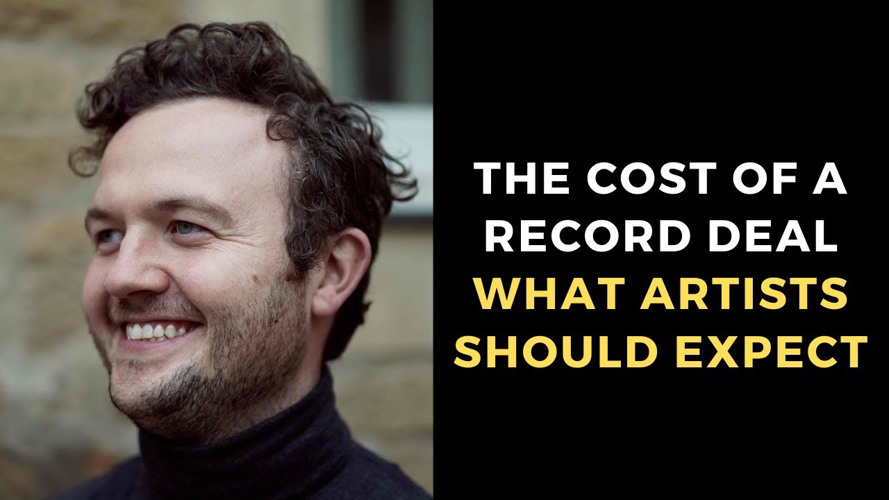 The cost of a record deal — What artists should expect - YouTube