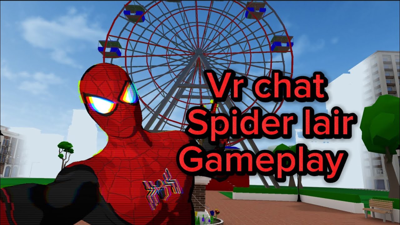 Vr chat spider lair gameplay @TheSpiderLair - YouTube