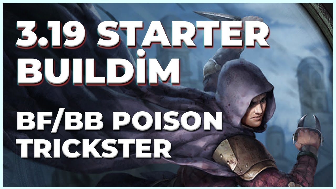 BF/BB Poison Trickster / 3.19 Starter Build Lake of Kalandra - YouTube