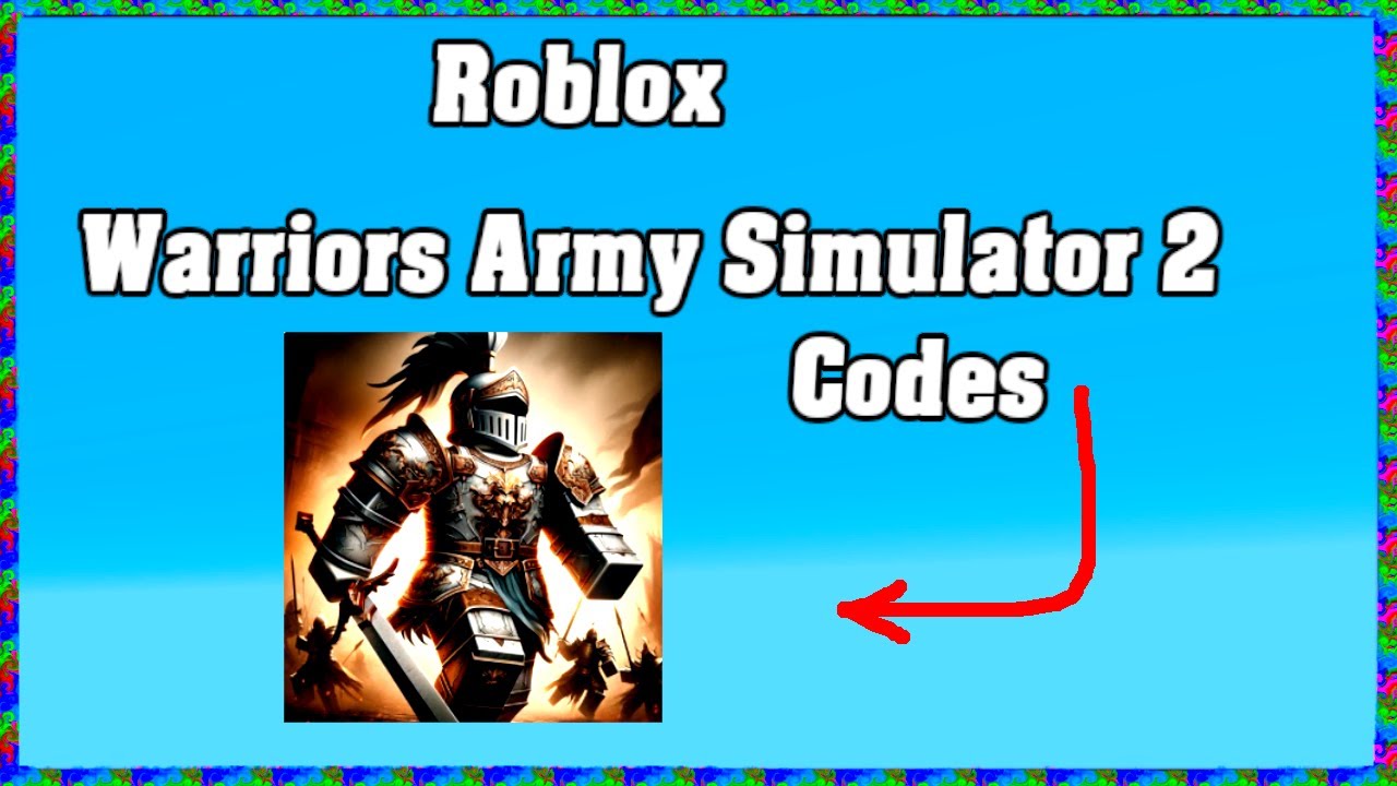 Roblox Warriors Army Simulator 2 Codes ! 😱 - YouTube