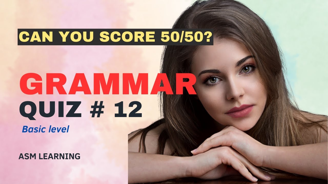 Master Your English Grammar With Quizzes. (Basic). - YouTube