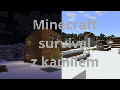 Minecraft survival z @KxemixYT odc.1 "Szukamy wioski i Budujemy domek ...
