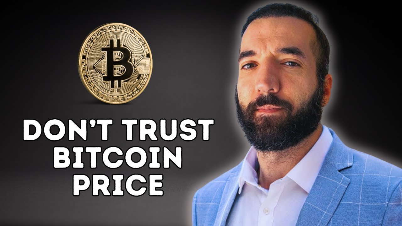 Don't Trust the Bitcoin Price! - YouTube