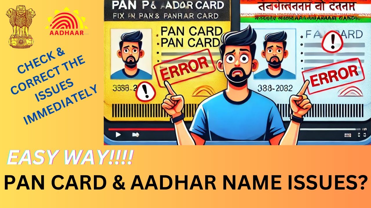 How to Fix PAN Card Name Errors and Mismatches with Aadhaar | Step-by ...