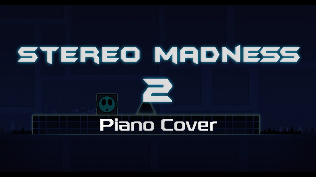 STEREO MADNESS 2 (by ForeverBound) — Piano Cover - YouTube