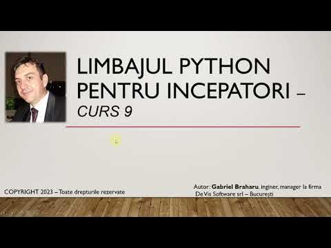Limbajul Python Pentru Incepatori (Curs 9) - YouTube