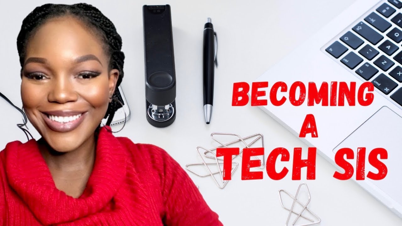 SEVEN STEPS TO BECOMING A TECH SIS - YouTube