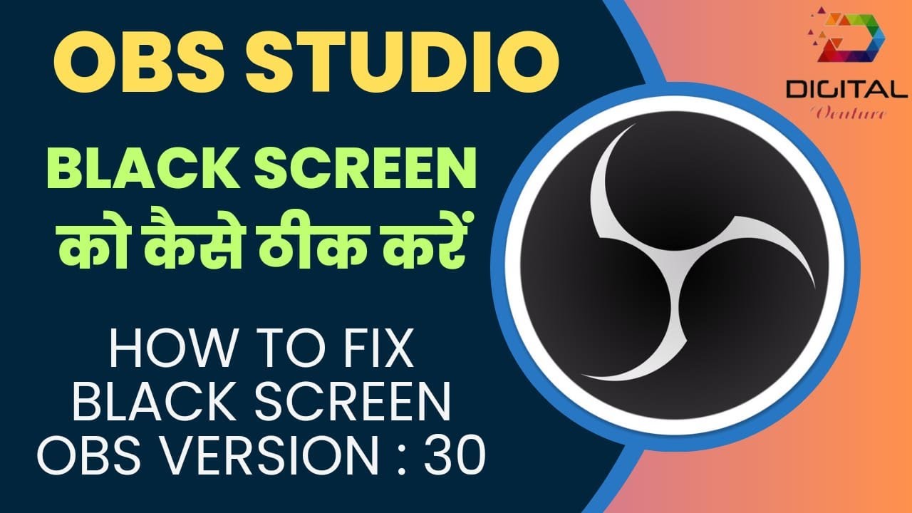 OBS Black Screen troubleshooting | Fix OBS Black Screen problem | OBS ...