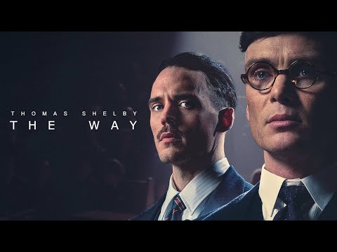 The Way | Peaky Blinders