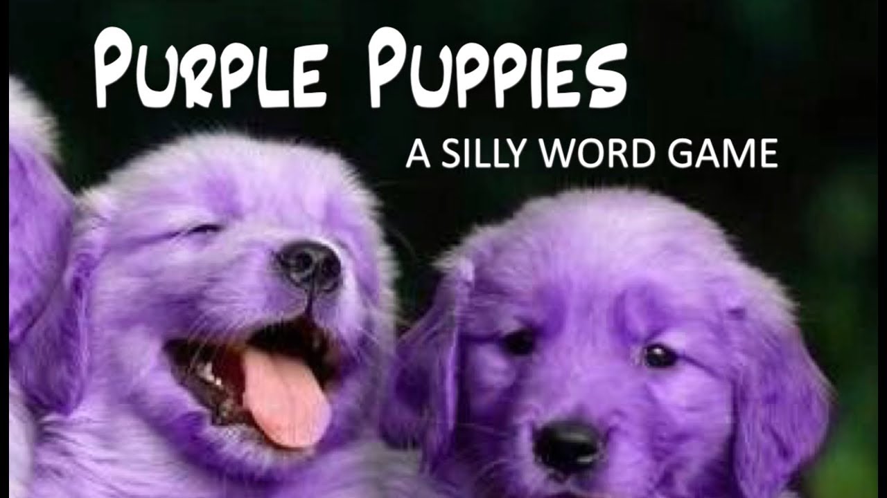 Purple Puppies - a silly word game - YouTube