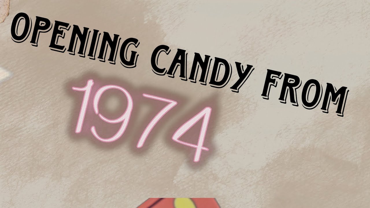 Opening candy from 1974 - YouTube